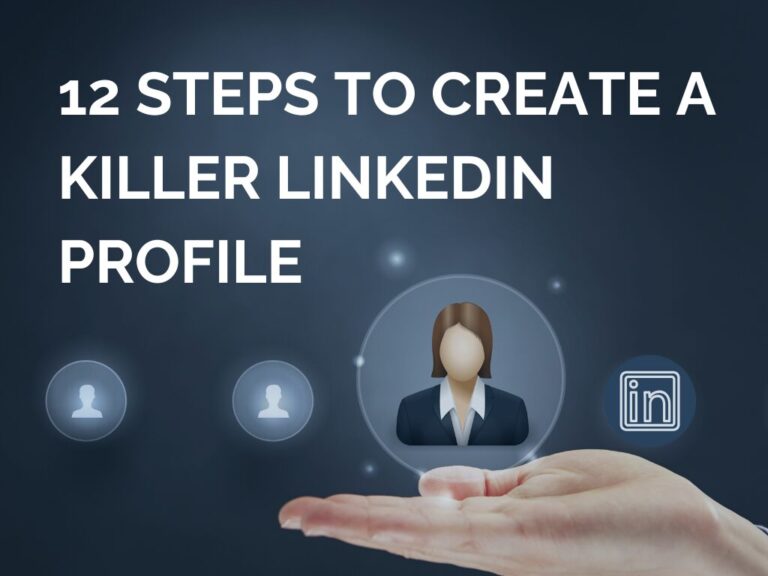 12 steps to Create A Killer Linkedin Profile | Exotto